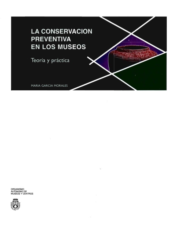 La conservación preventiva en los museos. Teoría y práctica. - Museos de Tenerife