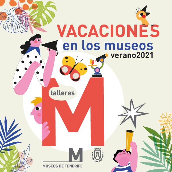 Vacaciones en los museos - Museos de Tenerife