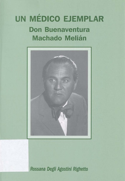 Déjame leerte: «Don Buenaventura Machado Melián: un médico ejemplar ...